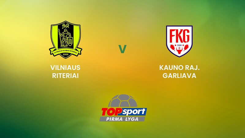 Vilniaus Riteriai v FK Garliava | TOPsport Pirma lyga| Full Match Replay
