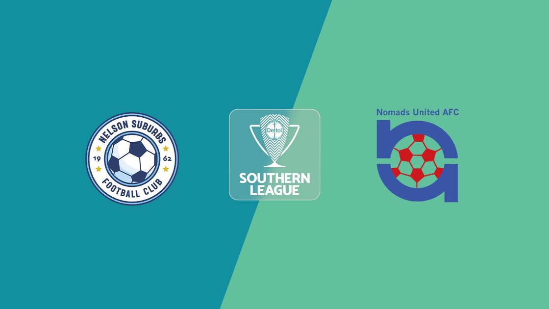 Nelson Suburbs v Nomads United | Southern League | National League 2025 ...