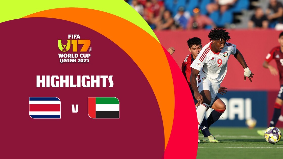 Costa Rica v United Arab Emirates | FIFA U-17 World Cup Qatar 2025 ...
