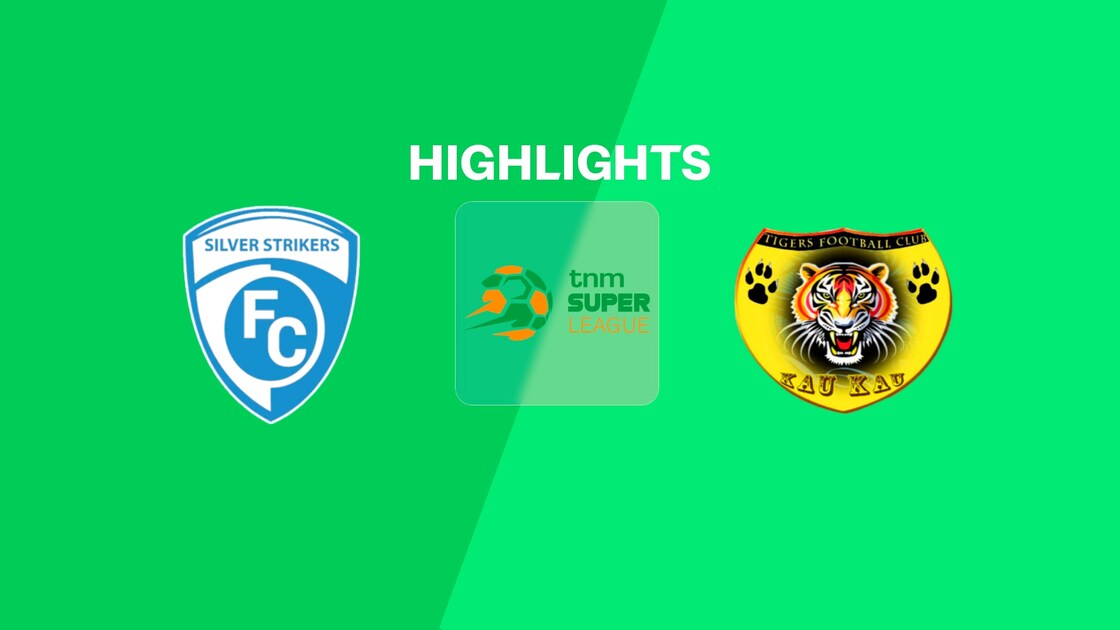 Silver Strikers FC v Mighty Tigers FC | TNM Super League 2025 | Highlights