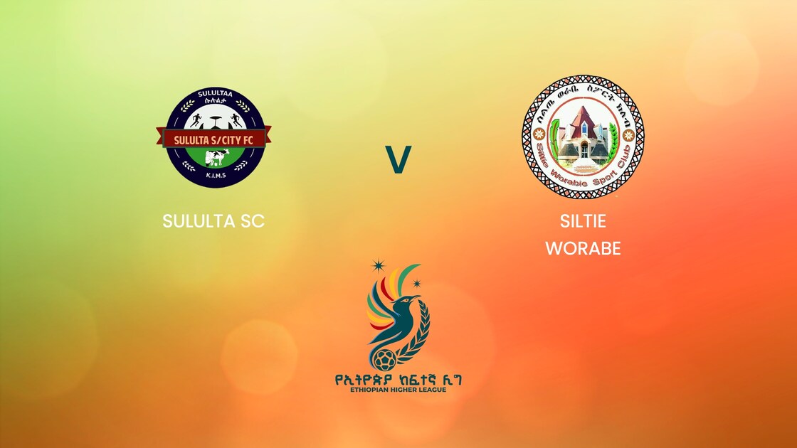 Sululta SC v Siltie Worabe | Ethiopian Higher League 2024/2025 | Full ...