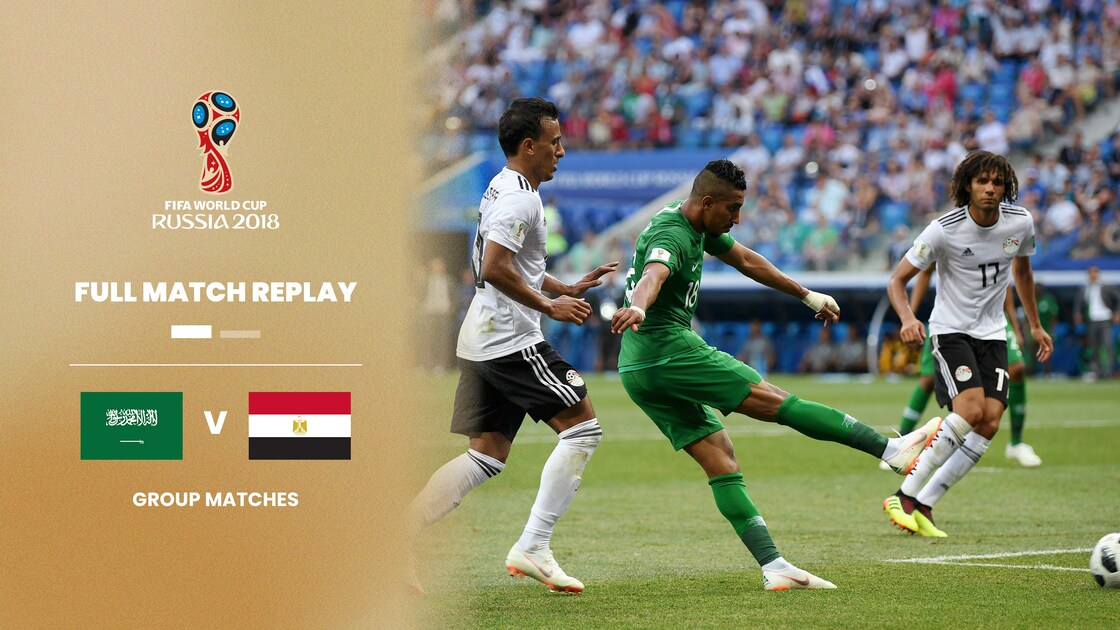 Saudi Arabia v Egypt | Group A | 2018 FIFA World Cup Russia™ | Full ...
