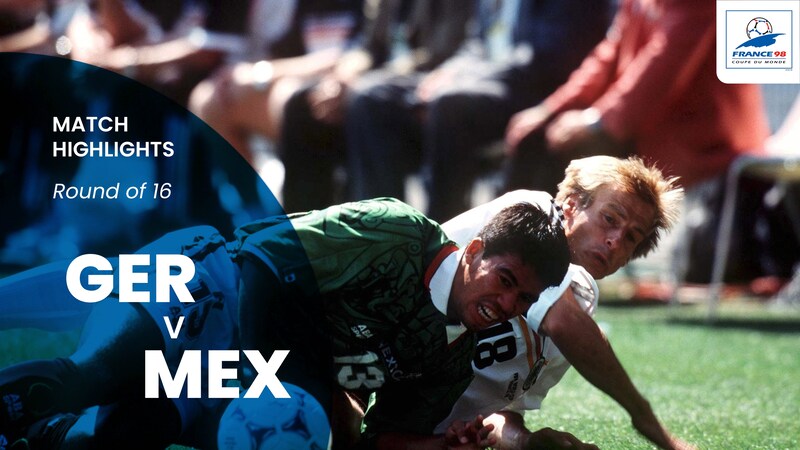 Germany v Mexico | Round of 16 | 1998 FIFA World Cup France™ | Highlights