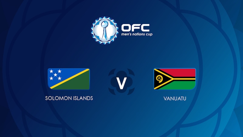 Solomon Islands v Vanuatu | Group A | OFC Men’s Nations Cup | Full ...