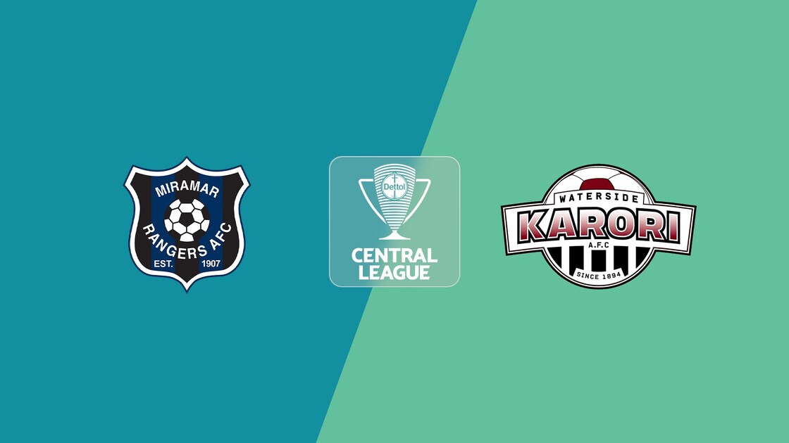 Miramar Rangers v Waterside Karori | Central League | National League ...