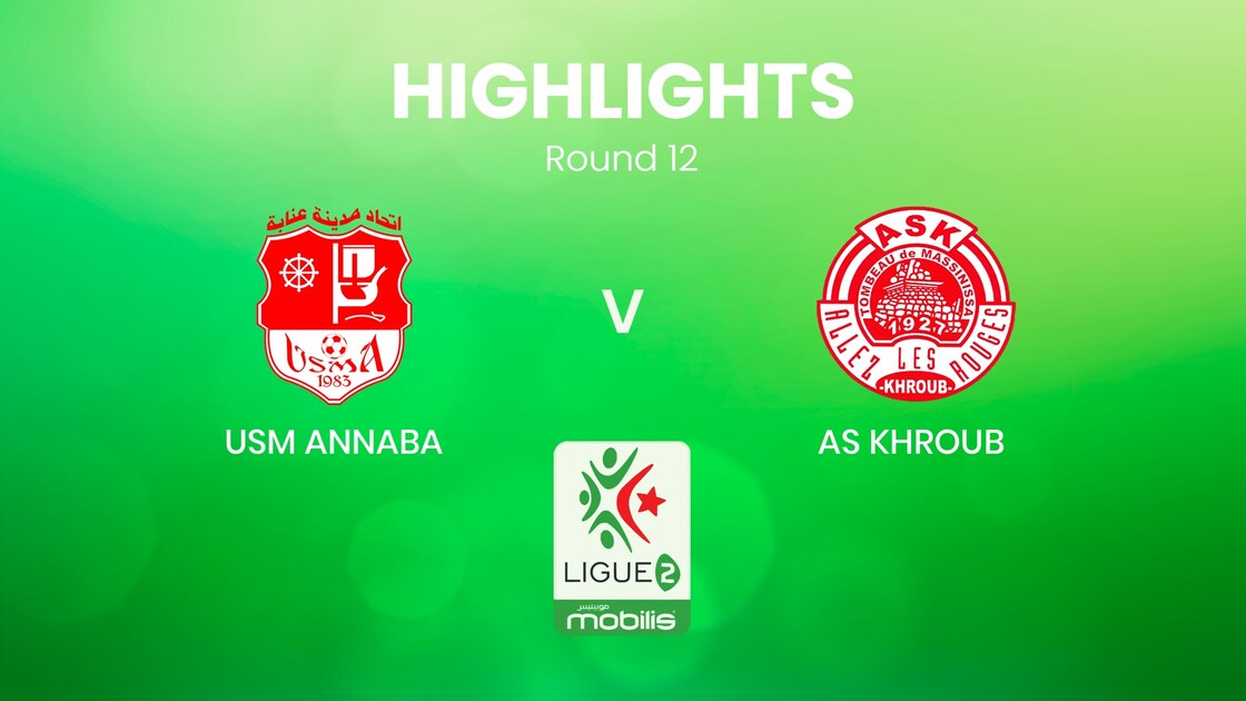 USM Annaba v AS Khroub | Ligue 2 2024/25 | Algeria | Highlights