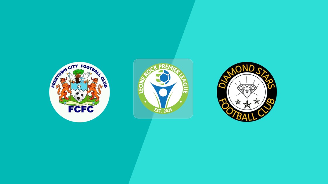 Freetown City FC v Diamond Stars FC | Leone Rock Premier League 2024/25 ...