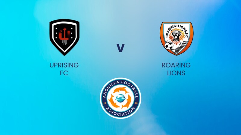 Uprising FC v Roaring Lions FC | Senior Men's League | Anguilla | Full ...