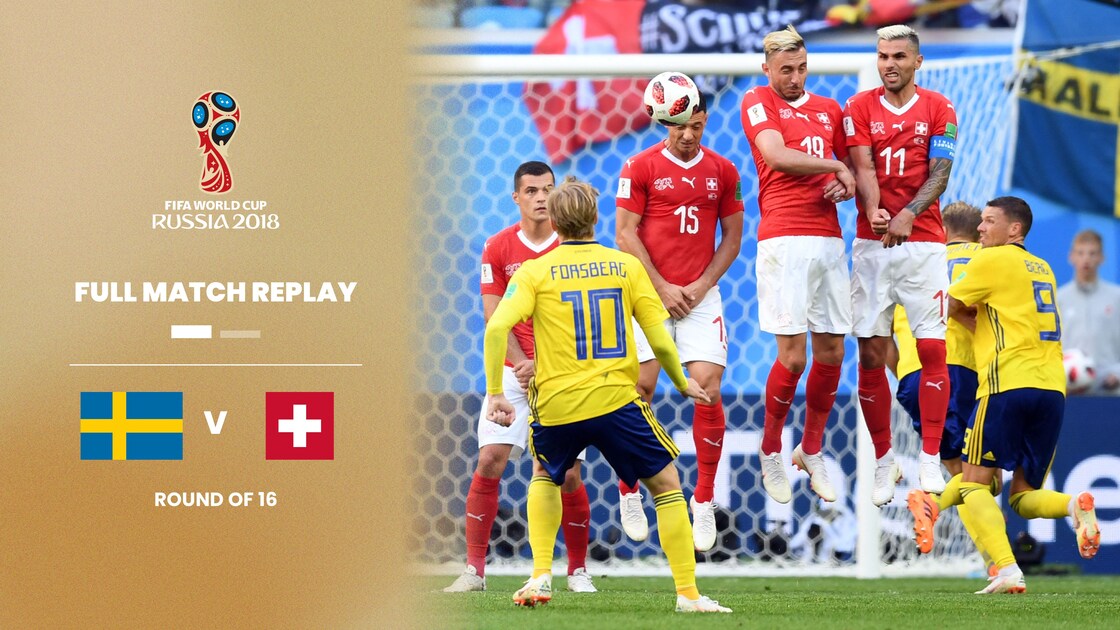 Sweden v Switzerland | Round of 16 | 2018 FIFA World Cup Russia™ | Full ...