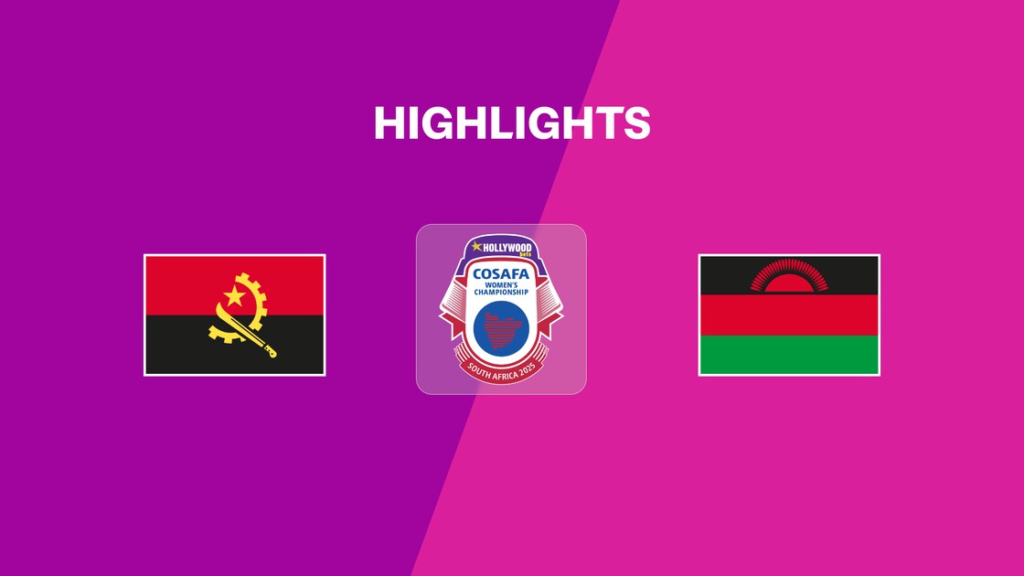 Angola v Malawi | HOLLYWOODBETS COSAFA Women's Championship 2025 ...