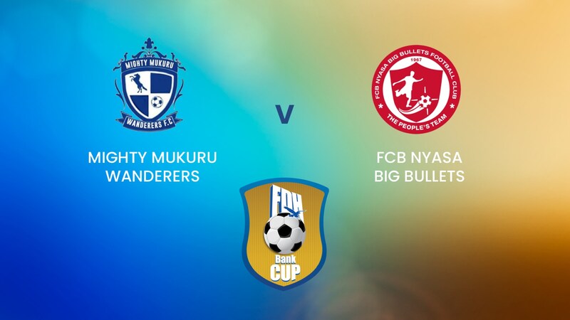 Mighty Mukuru Wanderers v FCB Nyasa Big Bullets | Round of 16 | FDH ...