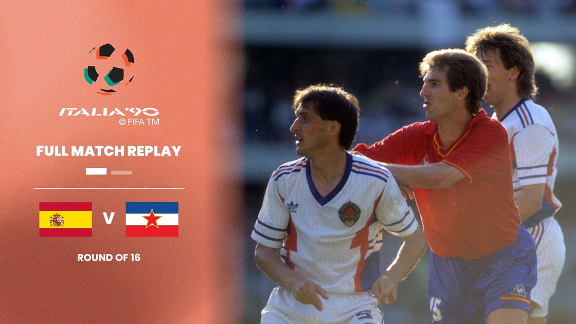 Spain v Yugoslavia | Round of 16 | 1990 FIFA World Cup Italy™ | Full ...