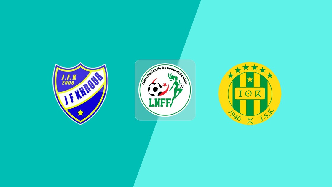JF Khroub v JS Kabylie | Ligue Nationale du Football Féminin 2025/26 ...