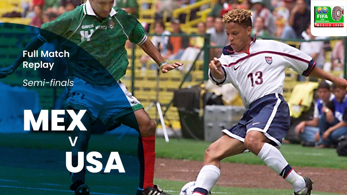 Mexico v USA | Semi-finals | FIFA Confederations Cup Mexico 1999 ...