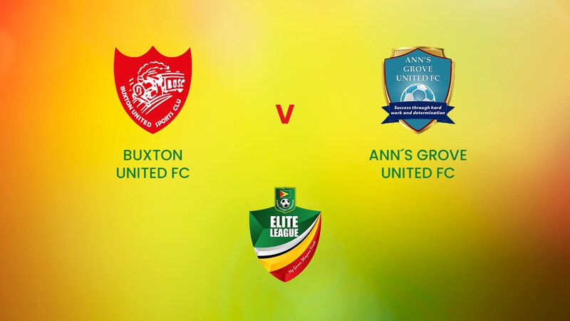 Buxton United FC v Ann's Grove United FC | GFF Elite League | Guyana | Full Match Replay