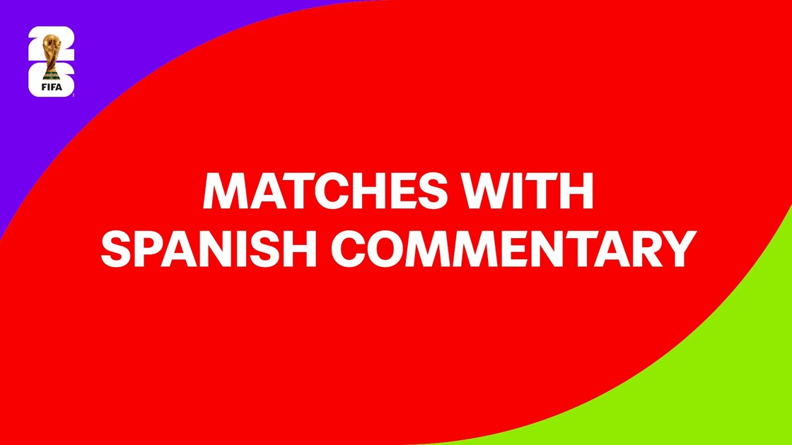 Matches with Spanish commentary