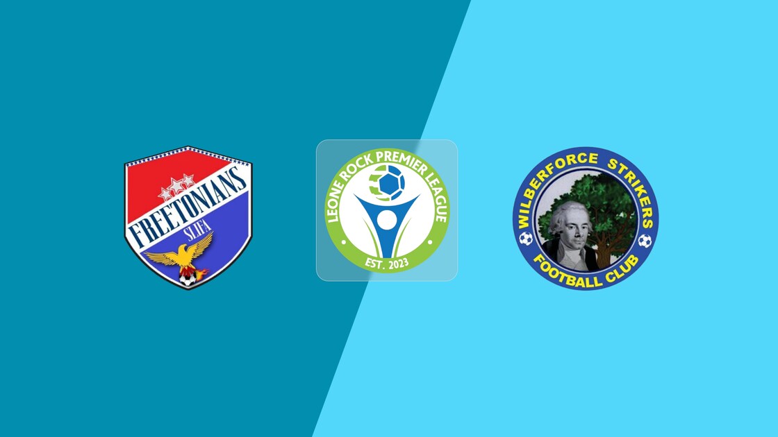 SLIFA FC v Wilberforce Strikers FC | Leone Rock Premier League 2025-26 ...