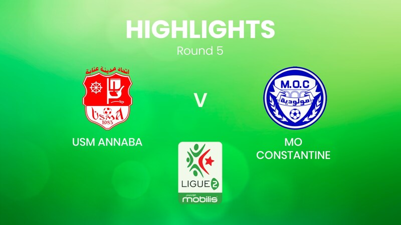 USM Annaba v MO Constantine | Ligue 2 2024/25 | Algeria | Highlights