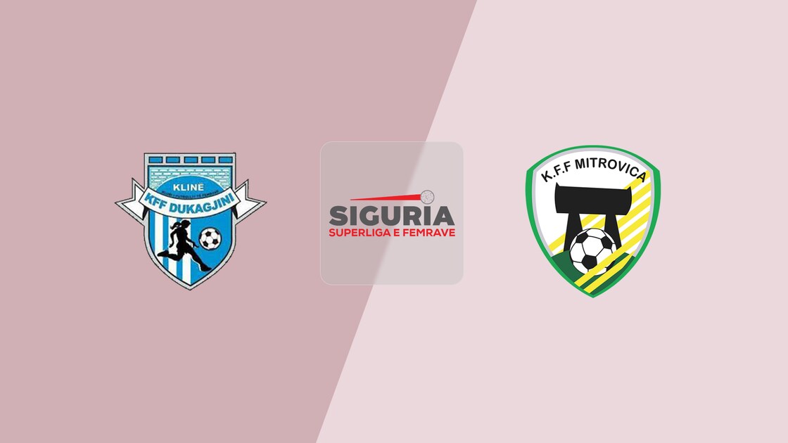 Dukagjini v Mitrovica | Siguria Superliga e Femrave 2026