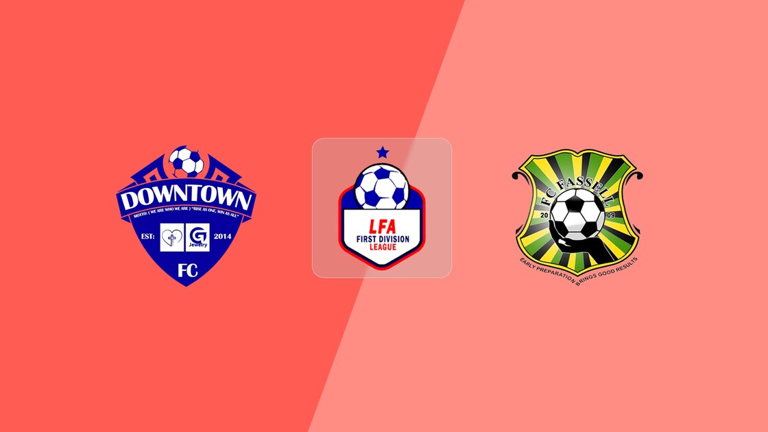 Downtown FC v FC Fassell | LFA First Division League 2025/26 | Full ...