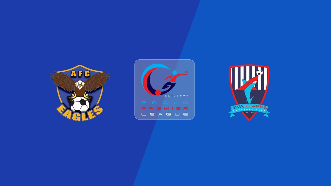 Academy Eagles FC v SWA Sharks FC | Provo Premier League 2025-26| Full ...