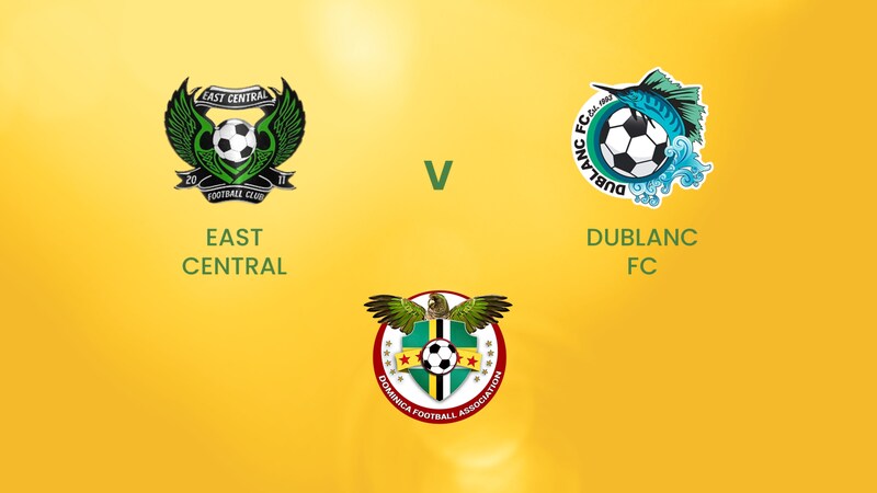 East Central FC v Dublanc FC | DFA Premier League | Dominica | Full ...