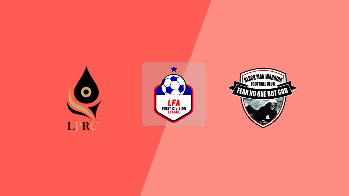 LPRC Oilers v Black Man Warriors FC | LFA First Division League 2025/26 ...