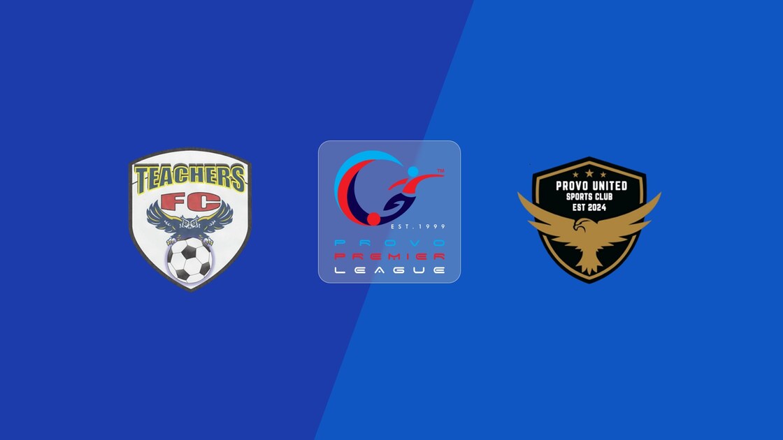 Teachers FC v Provo United FC | Provo Premier League 2025-26 | Full ...