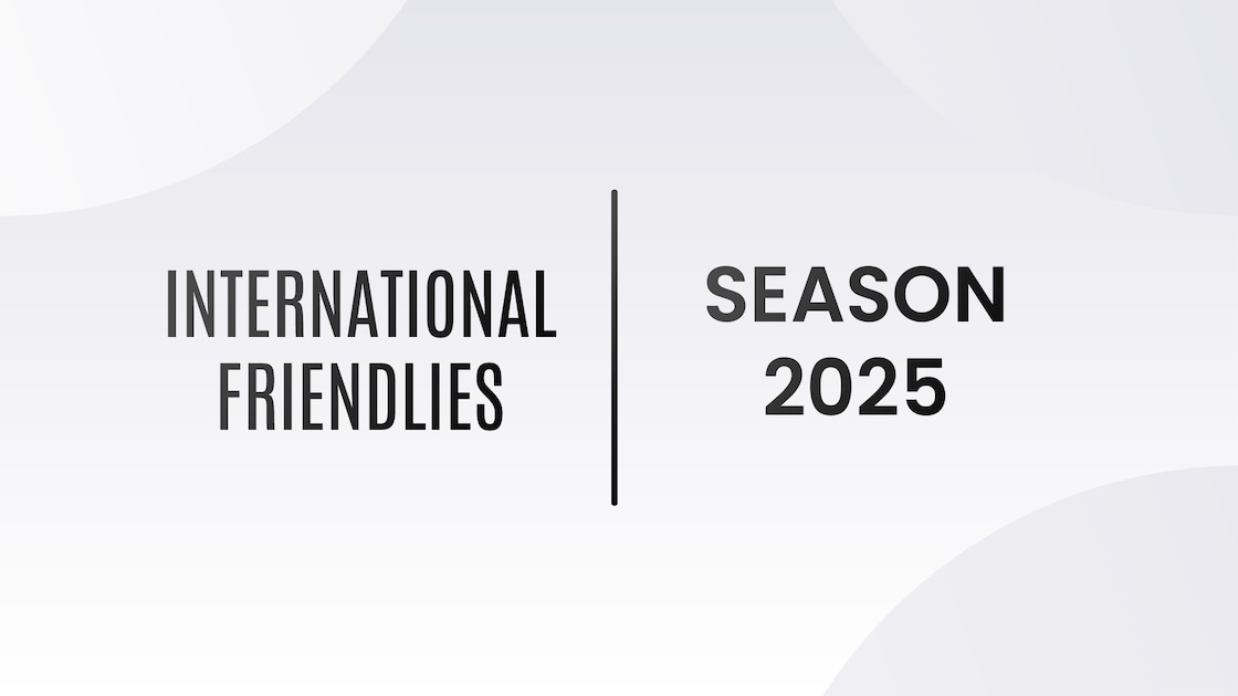 2025 International Friendlies