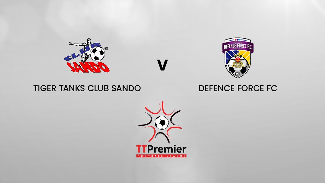 Tiger Tanks Club Sando v Defence Force FC | TT Premier Football League | Full Match Replay