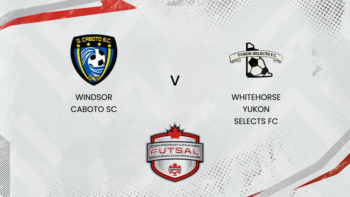 Windsor Caboto SC v Whitehorse Yukon Selects FC | Final 3rd-4th | Women ...