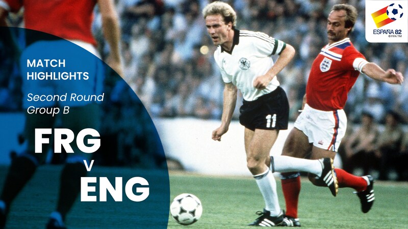 Germany FR v England | Second Round | 1982 FIFA World Cup Spain ...