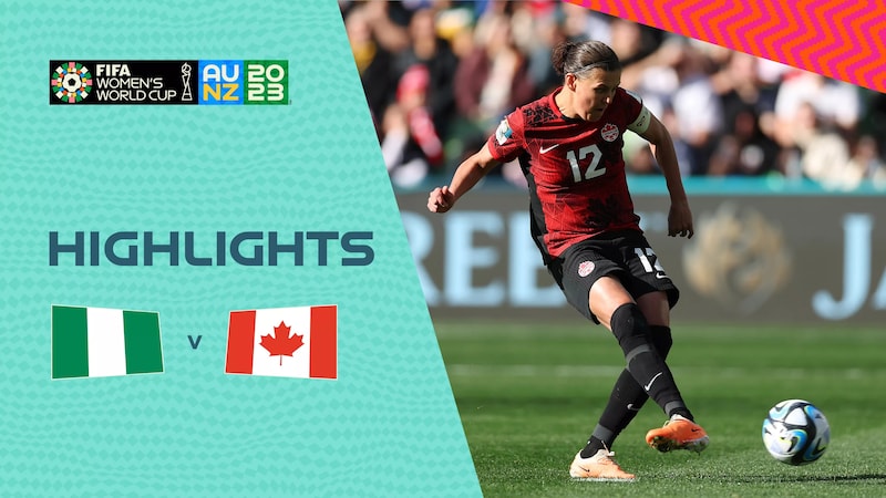 Nigeria v Canada | Group B | FIFA Women's World Cup Australia & New ... Nigeria v Canada | Group B | FIFA Women's World Cup Australia & New ...