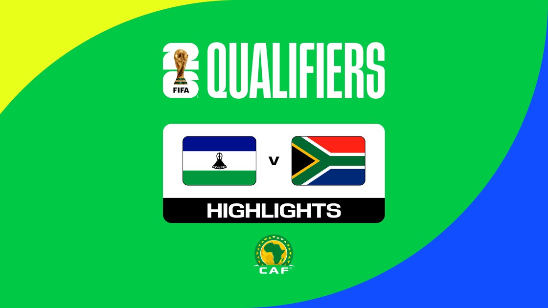 Lesotho v South Africa | FIFA World Cup 26™ CAF Qualifiers | Highlights