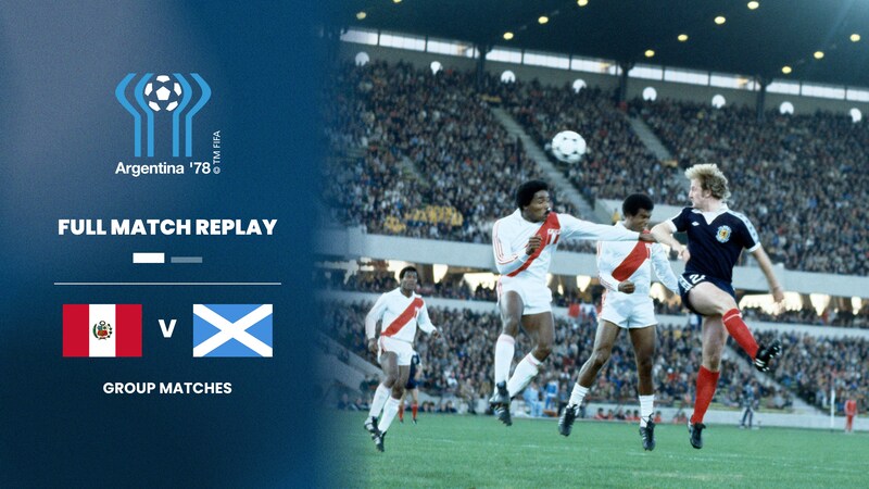 Peru v Scotland | First Round | 1978 FIFA World Cup Argentina™ | Full ...
